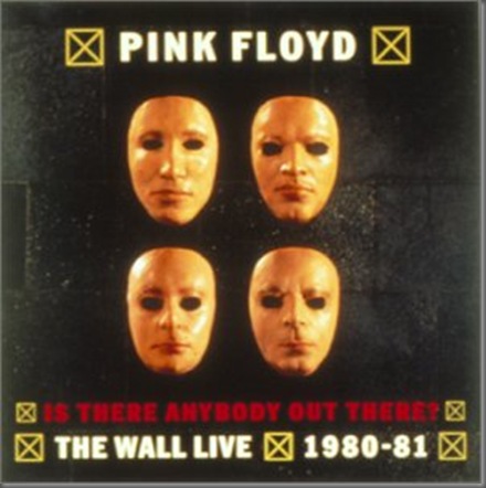 Pink Floyd - Is There Anybody Out There? The Wall Live 1980-1981 ...
